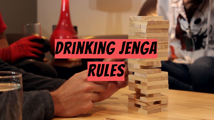 Drinking Jenga Rules - How to play Drunk Jenga? - Jenga Game